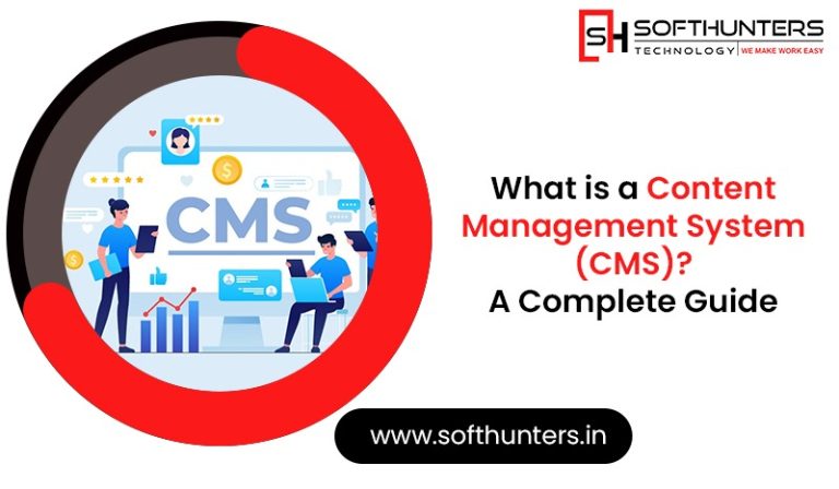 What Is A Content Management System (CMS)? A Complete Guide